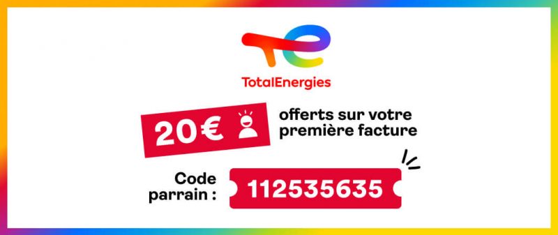 Code de parrainage TotalEnergies : -20€ sur votre première facture