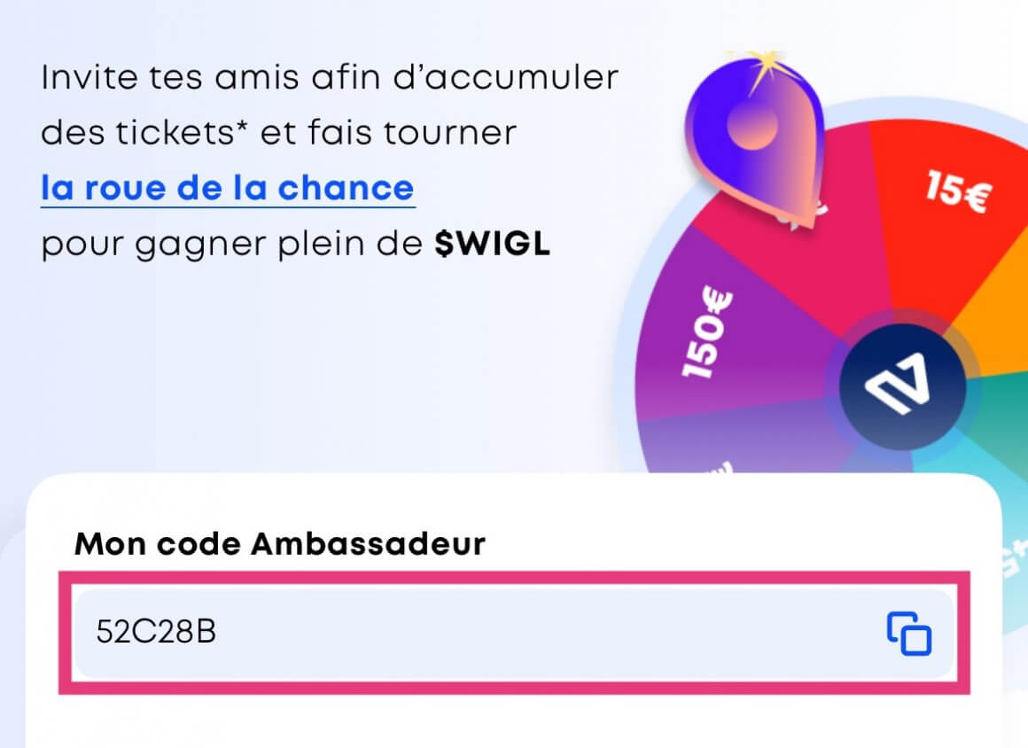 Code parrain Wigl : jusqu'à 250€ à gagner avec le code 52C28B
